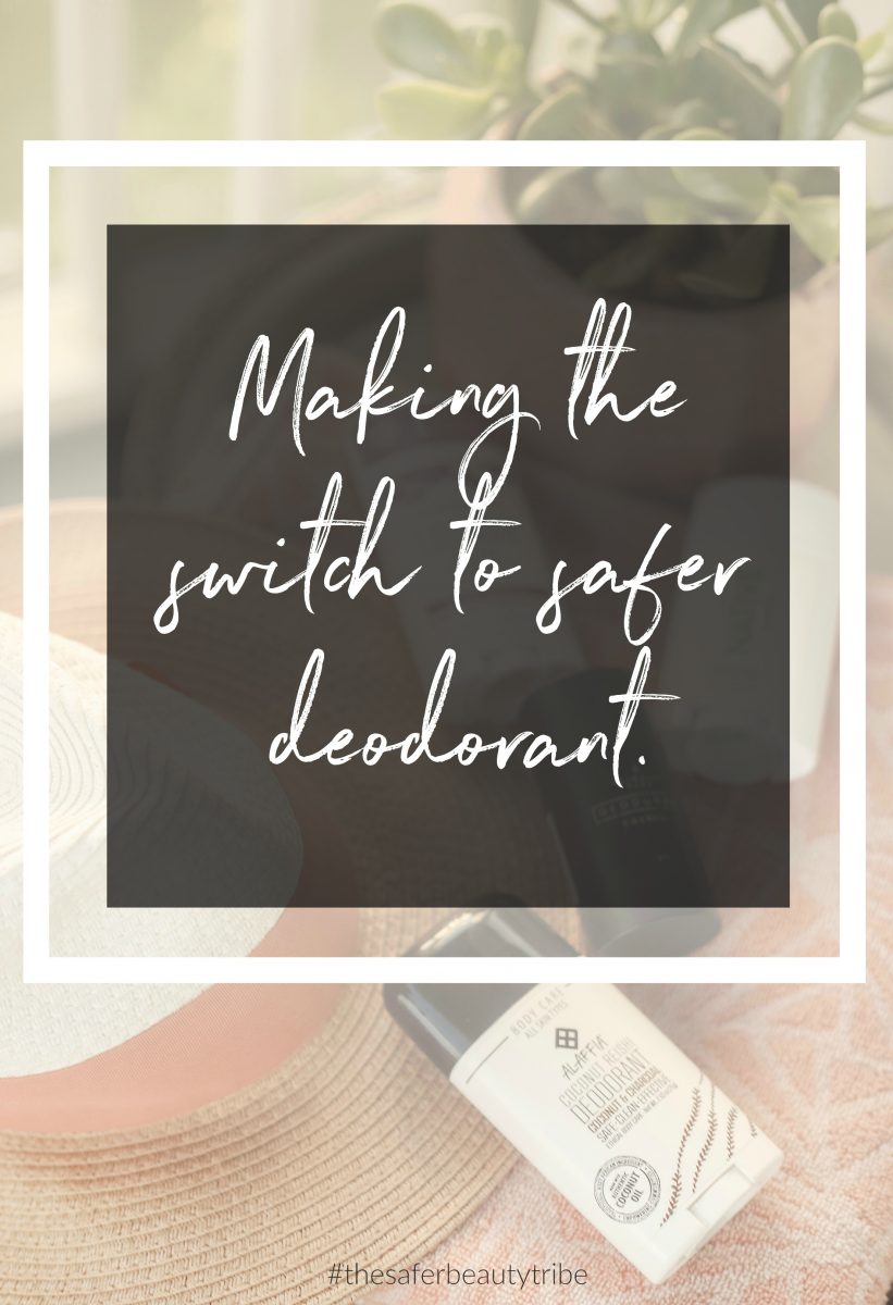 The Perfect Time to Switch to Safer Deodorant ~ And My Favorite Brands